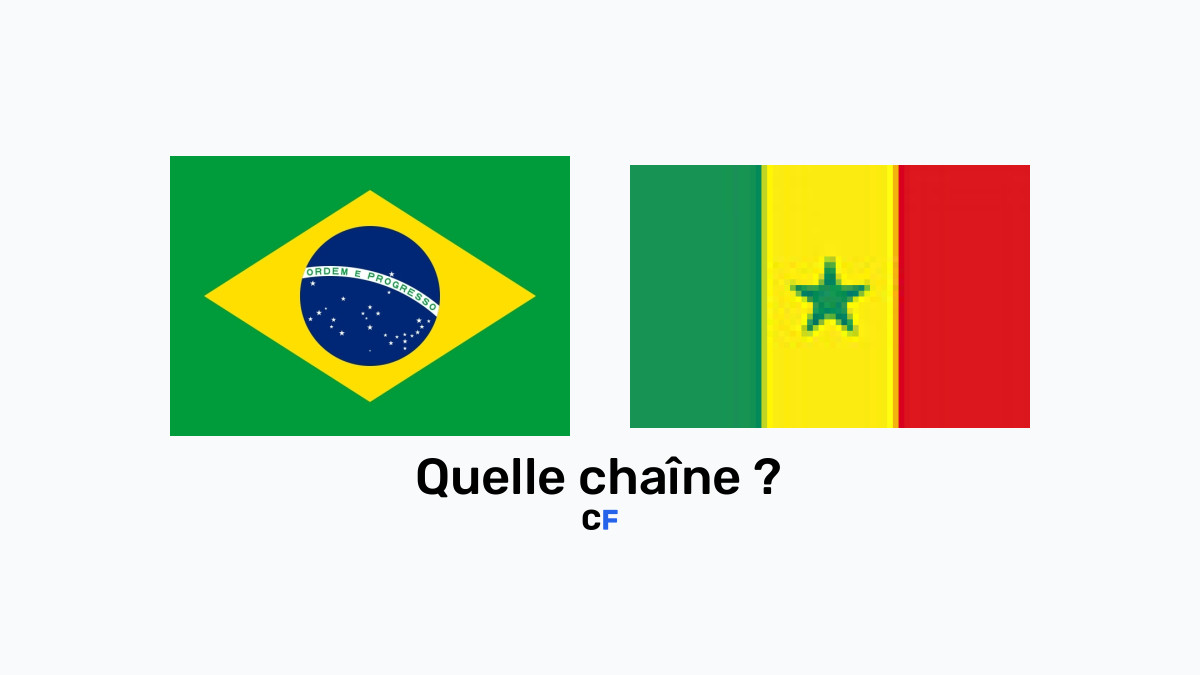 Brésil Sénégal chaine tv, heure et diffusion du match 20/06/2023 Brésil Sénégal chaine tv, heure et diffusion du match 20/06/2023